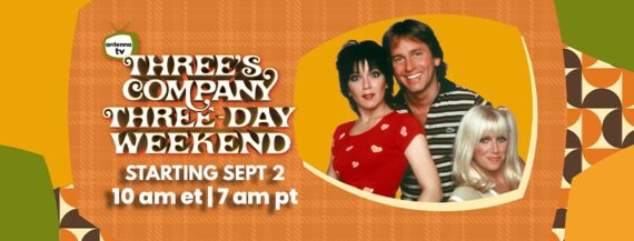An Episode Guide to Antenna TV's Labor Day Weekend 2023 'Three's ...