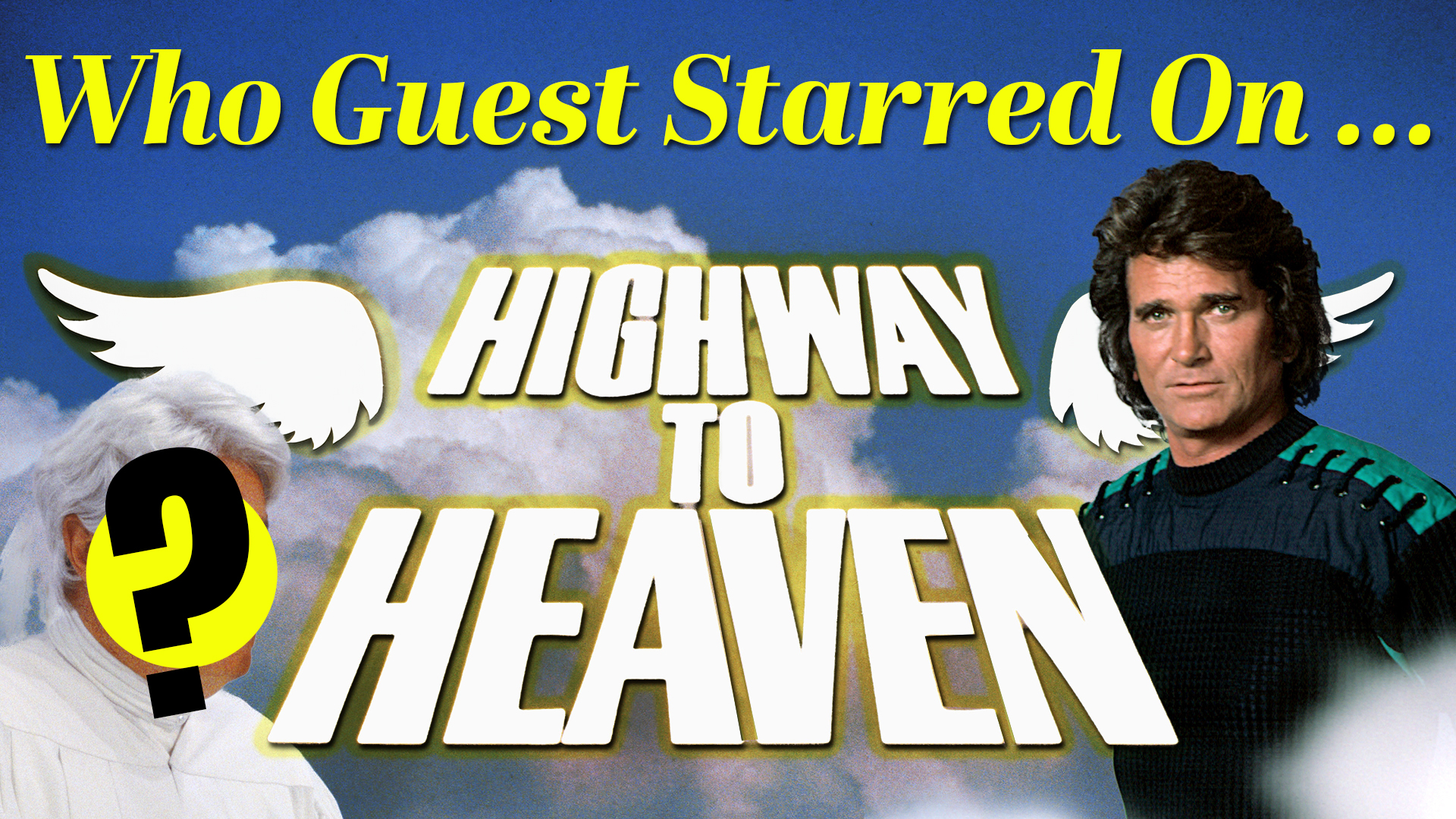 Who Were The Guest Stars on 'Highway to Heaven'?