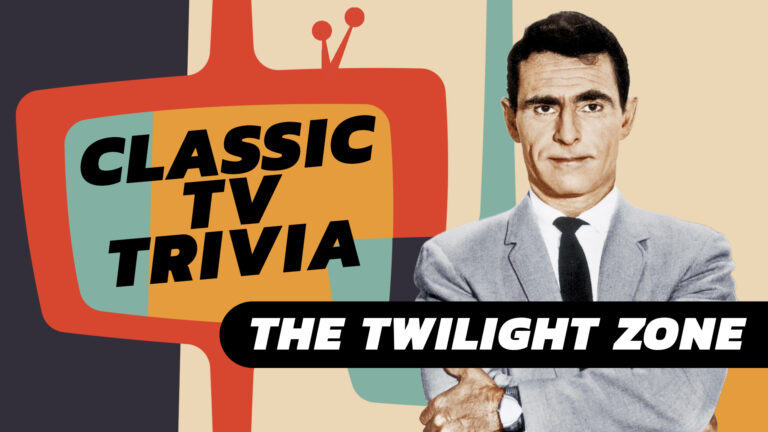Classic TV Trivia - 'The Twilight Zone'