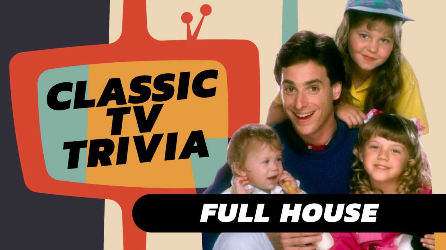 1990s Classic TV Trivia - 'Full House'