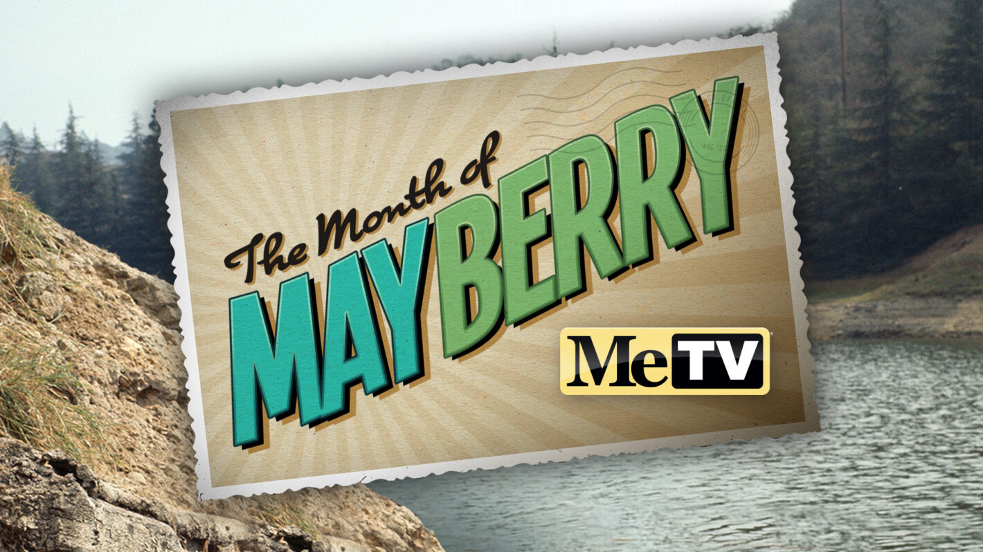'The Month of Mayberry' Returns to MeTV Celebrating 'The Andy Griffith ...